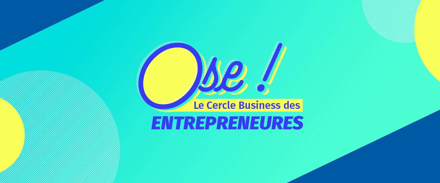 Ose : le rendez-vous business au féminin | CCI métropolitaine Aix ...